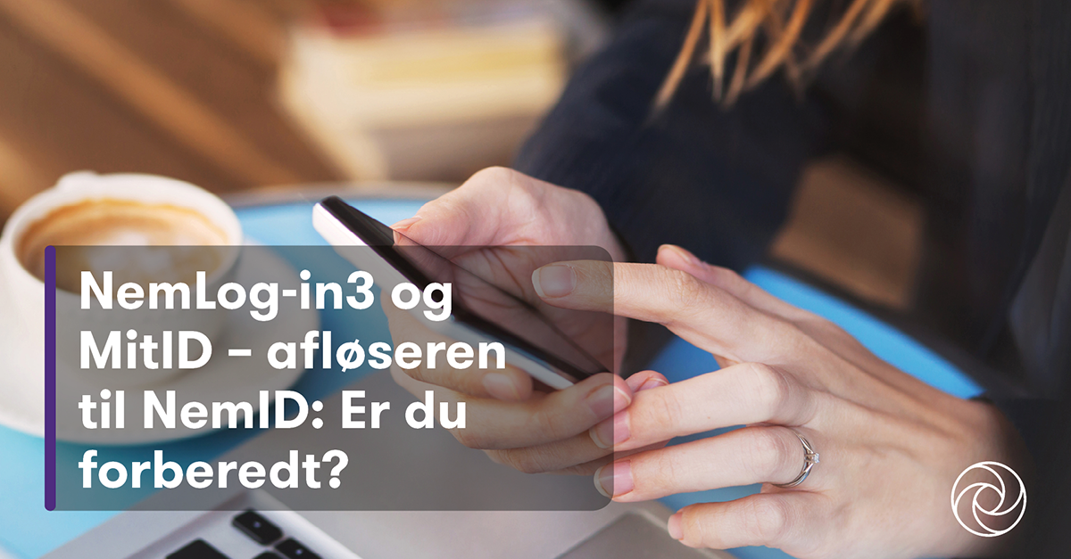 NemLog-in3 og MitID – afløseren til NemID: Er du forberedt? | Grant ...