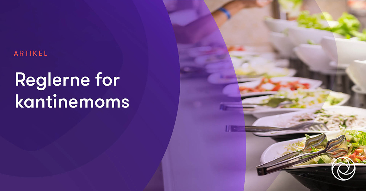 Reglerne for kantinemoms | Grant Thornton